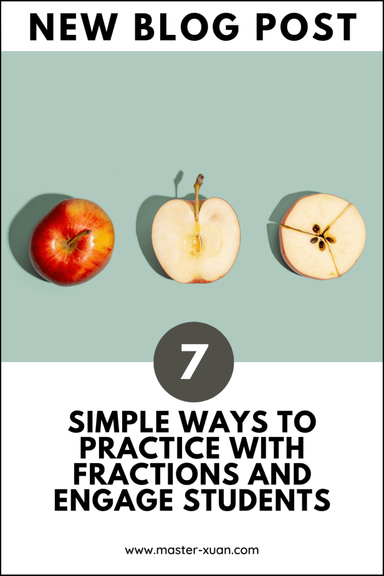 7 Simple Ways To Practice With Fractions And Engage Students ~ Master Xuan