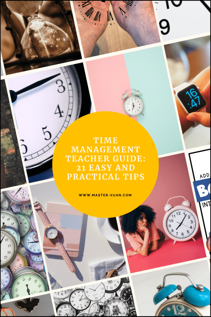 Time Management Teacher Guide: 21 Easy And Practical Tips ~ Master Xuan
