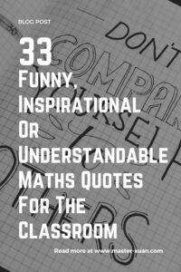 33 Funny, Inspirational Or Understandable Maths Quotes For The ...