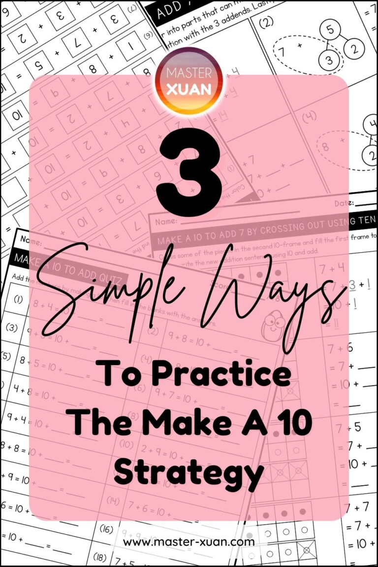 3 Simple Ways To Practice The Make A 10 Strategy ~ Master Xuan