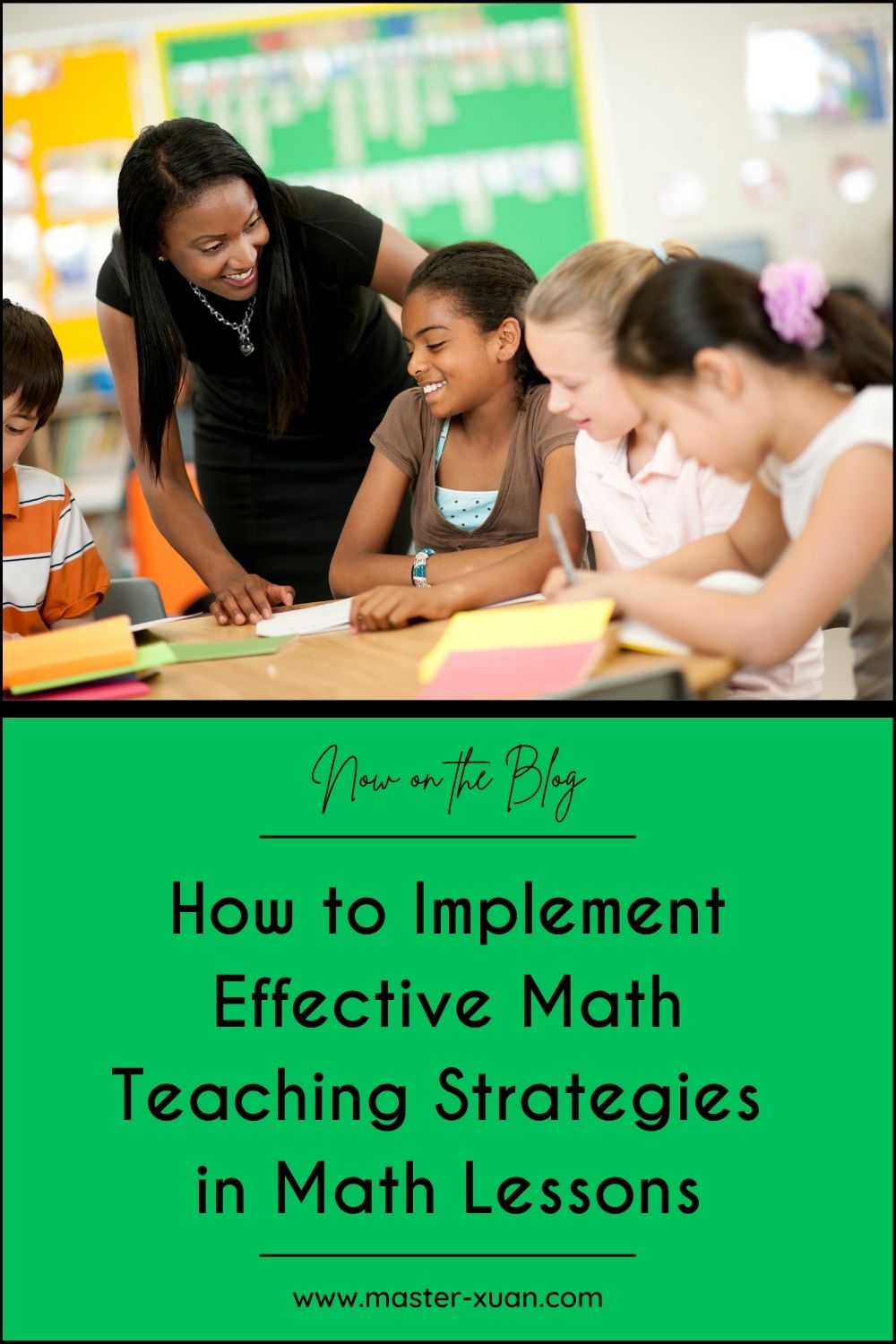 How to Implement Effective Math Teaching Strategies in Math Lessons